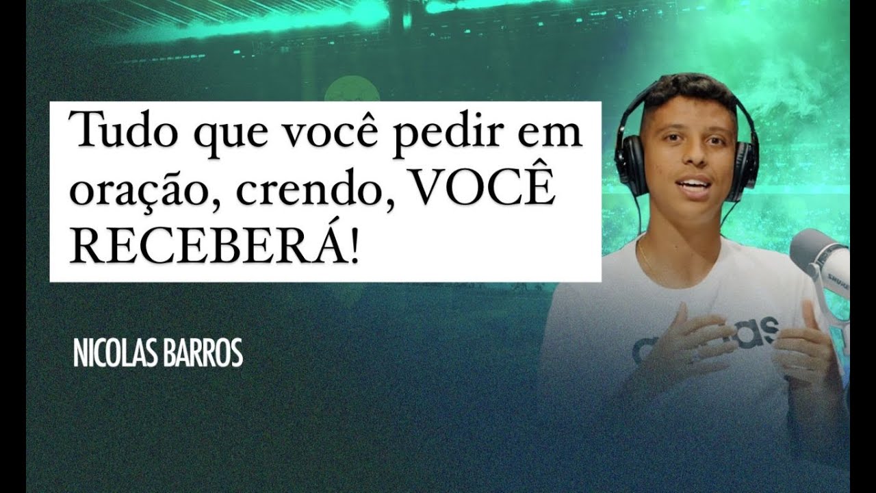 Devocional com Nick #6 | Marcos 11:24 | Nicolas Barros - YouTube