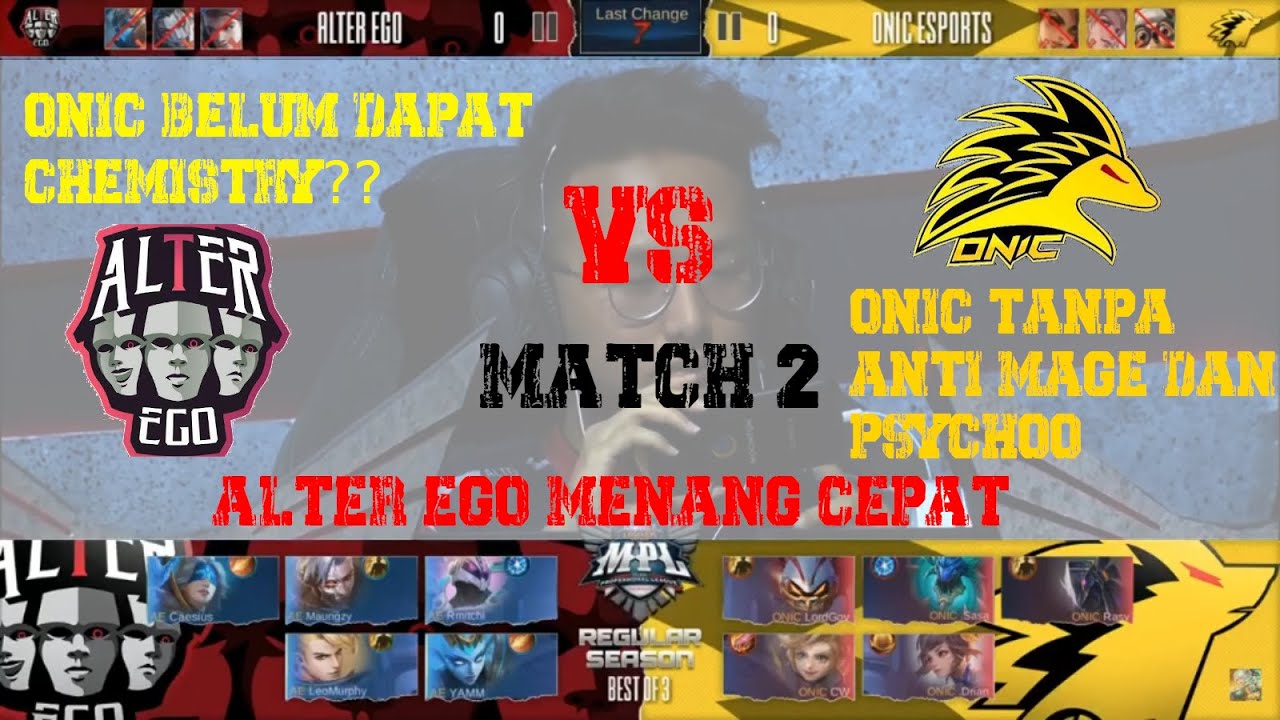Ada Apa Dengan Onic! Roaster onic Ganti Lagi | Match 1 Onic vs Alter ...
