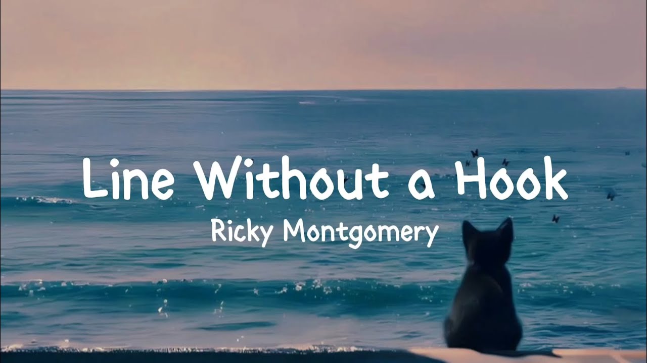 Ricky Montgomery - Line Without a Hook (Lyrics) - YouTube