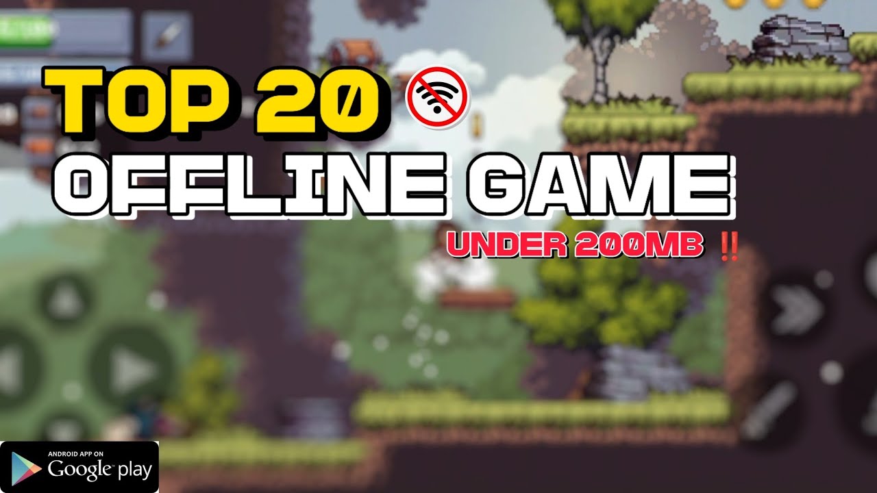 Top 20 BEST Offline Android Games Under 200MB (for Low End Phones ...
