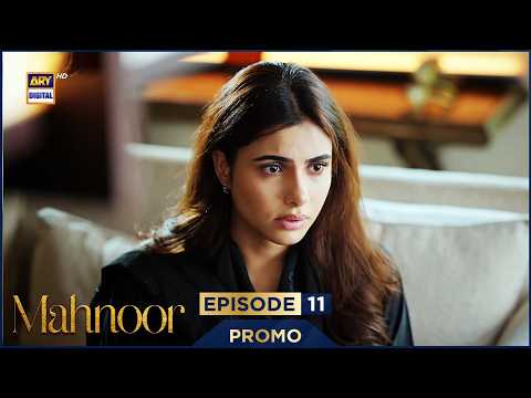 Mahnoor Episode 11 | Promo | Humayoun Ashraf | Khadija Saleem | ARY Digital Drama
