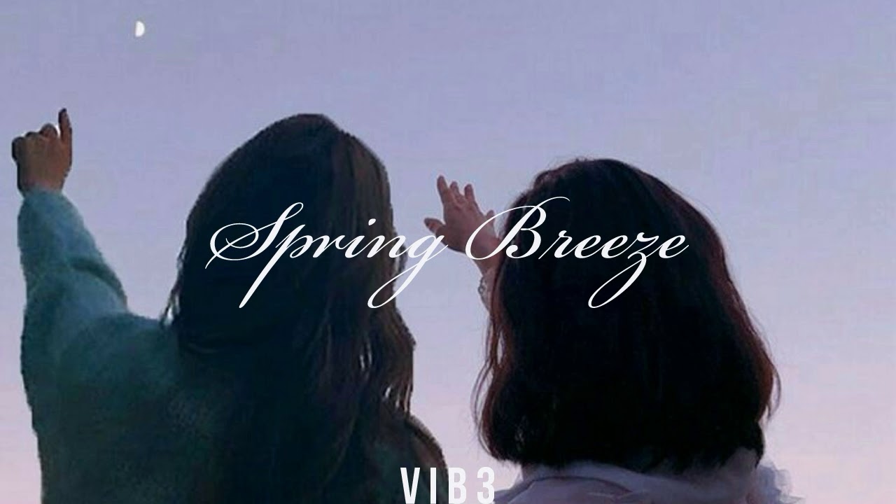 DEBUT | VIB3 | SPRING BREEZE - YouTube