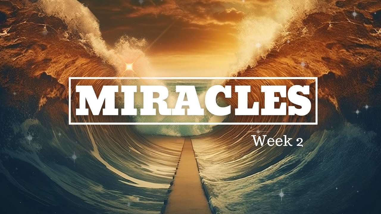 Miracles // Week #2 // Full Service - YouTube
