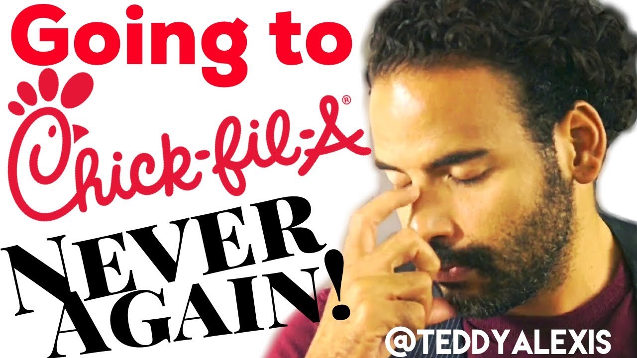 Let’s Talk About Chick-Fil-A by Teddy Rodriguez - YouTube