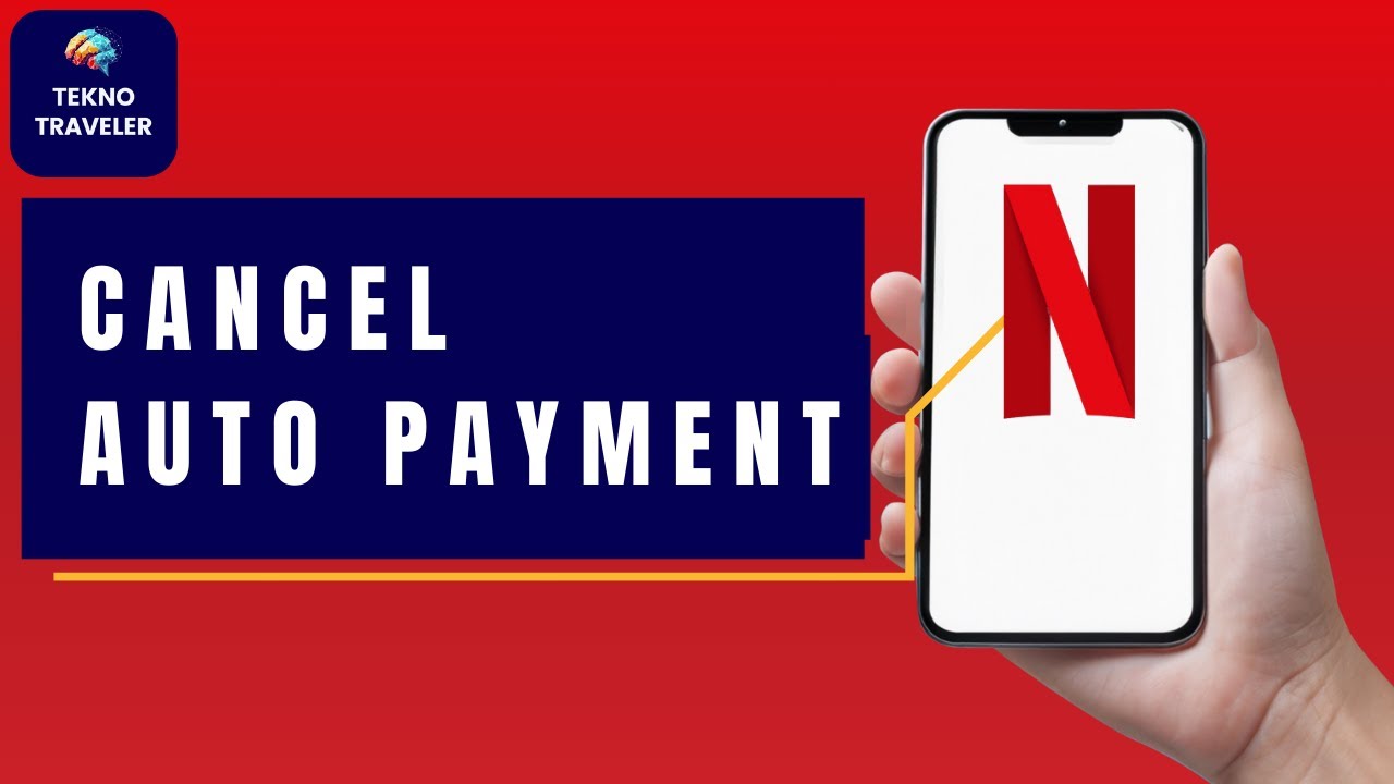 How to Cancel Netflix Auto Payment - YouTube