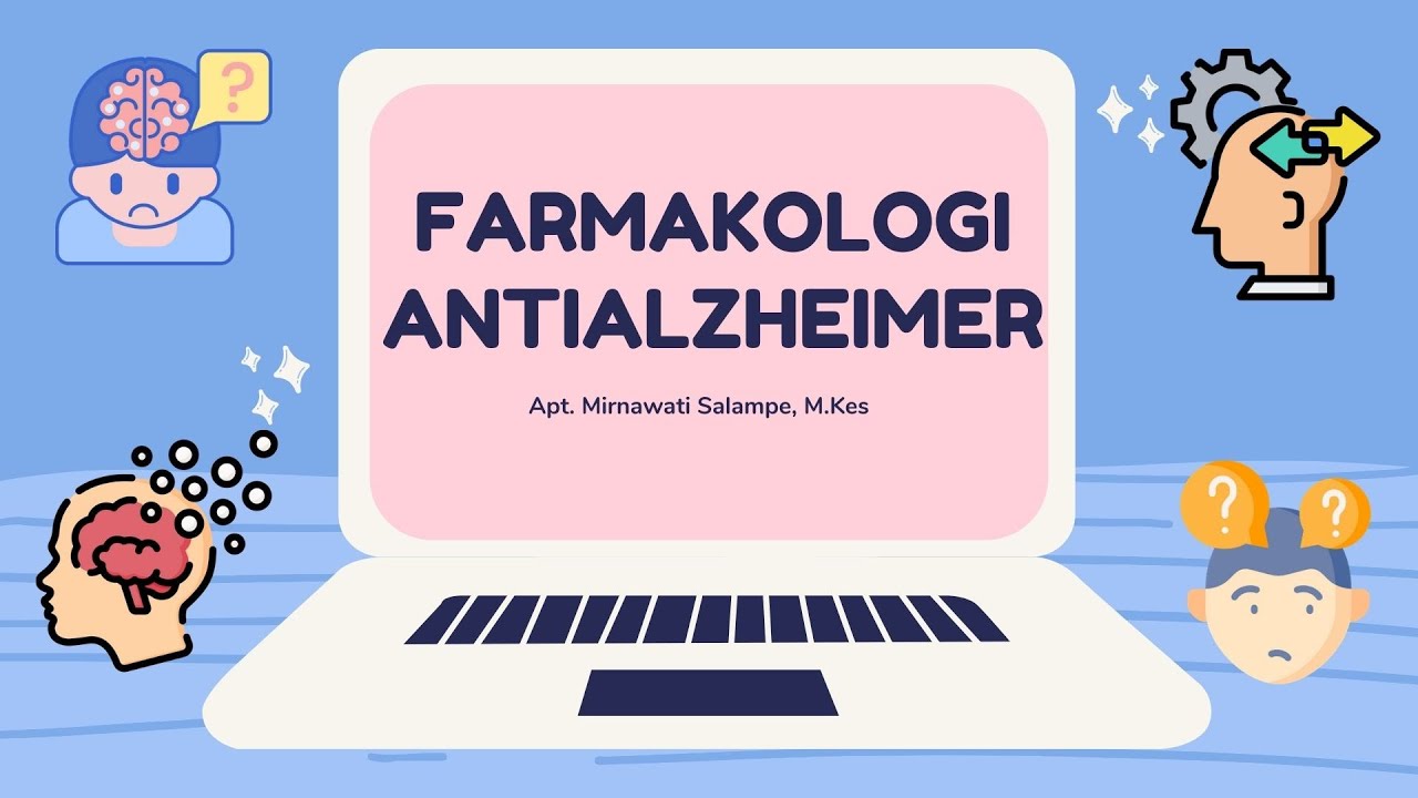 FARMAKOLOGI OBAT UNTUK ALZHEIMER (BELAJAR MUDAH) - YouTube