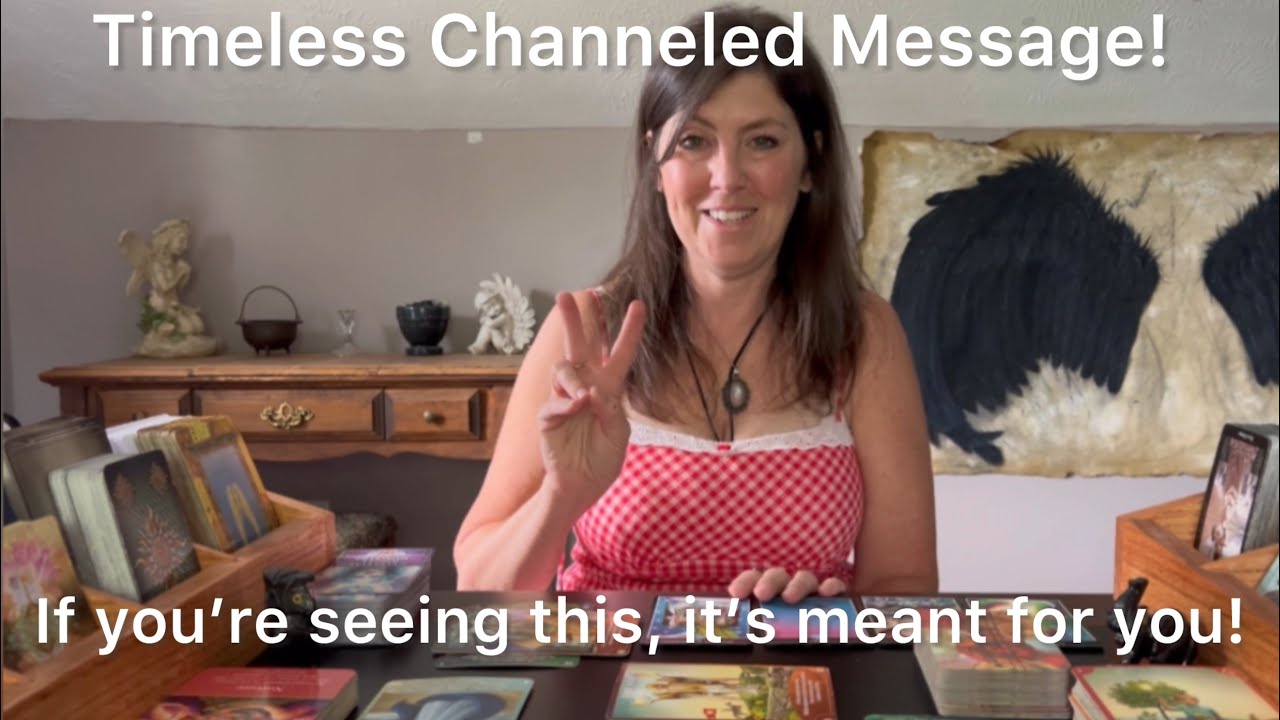 Angel Messages and Tarot! Time stamped! Timeless Messages - YouTube