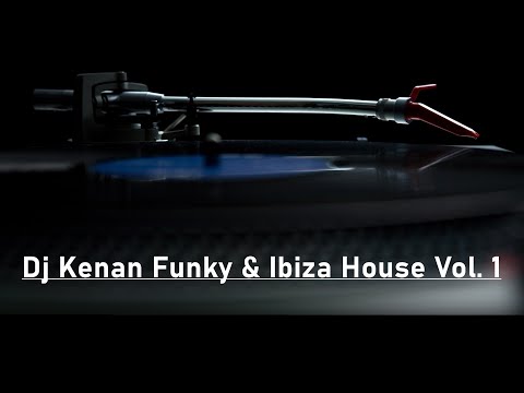 Dj Kenan Funky Ibiza House Vol  1