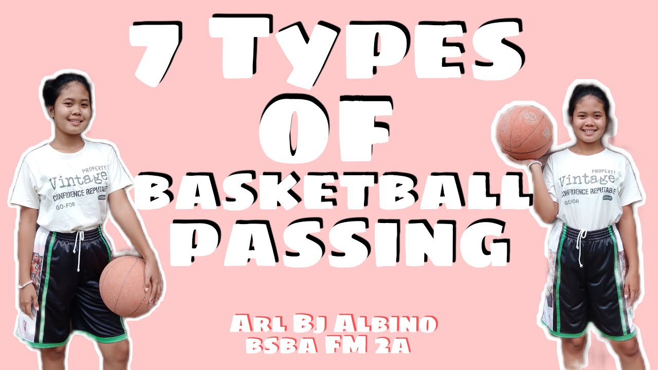 7 TYPES OF BASKETBALL PASSING - YouTube