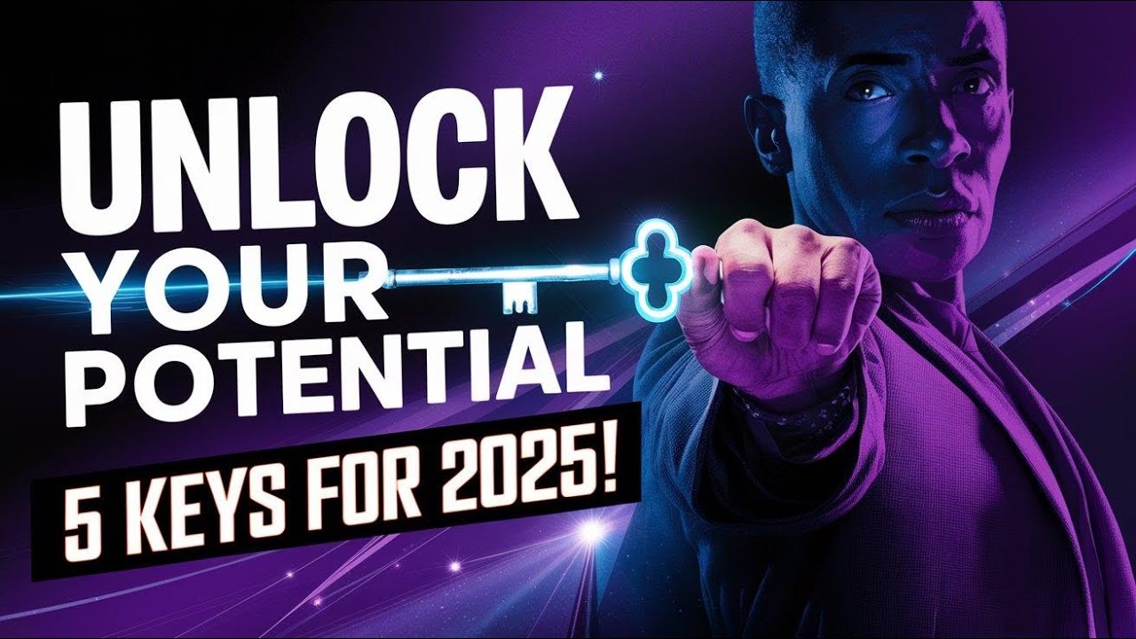 5 Hidden Keys to Transform Your Life for 2025 🔮 - YouTube