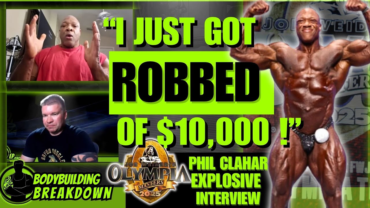 Phil Clahar SPEAKS OUT! " I GOT SCREWED!! " Master's Olympia ROBBERY ...