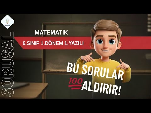 9.SINIF MATEMATİK 1.DÖNEM 1.YAZILI (MEB ÜLKE GENELİ ORTAK SINAV TELAFİSİ )