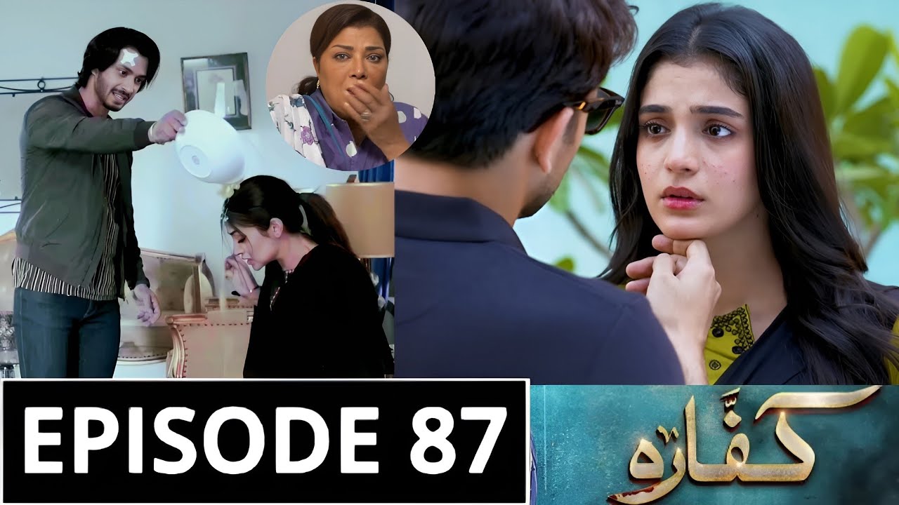 Kaffara Drama Episode 87 Promo - Kaffara Episode 87 Teaser - Kafara ...