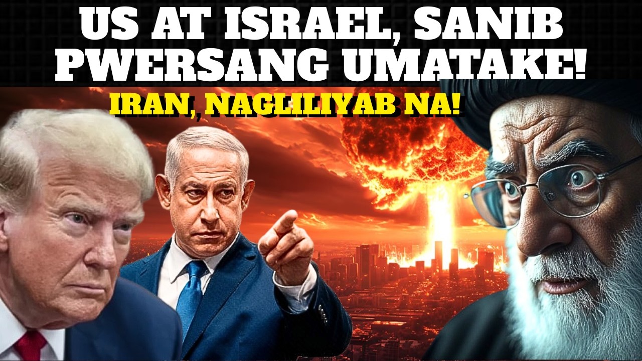US AT ISRAEL, SABAY NA LUMUSOB! IRAN NAGLILIYAB NA, MARAMI NANG NAMATAY ...