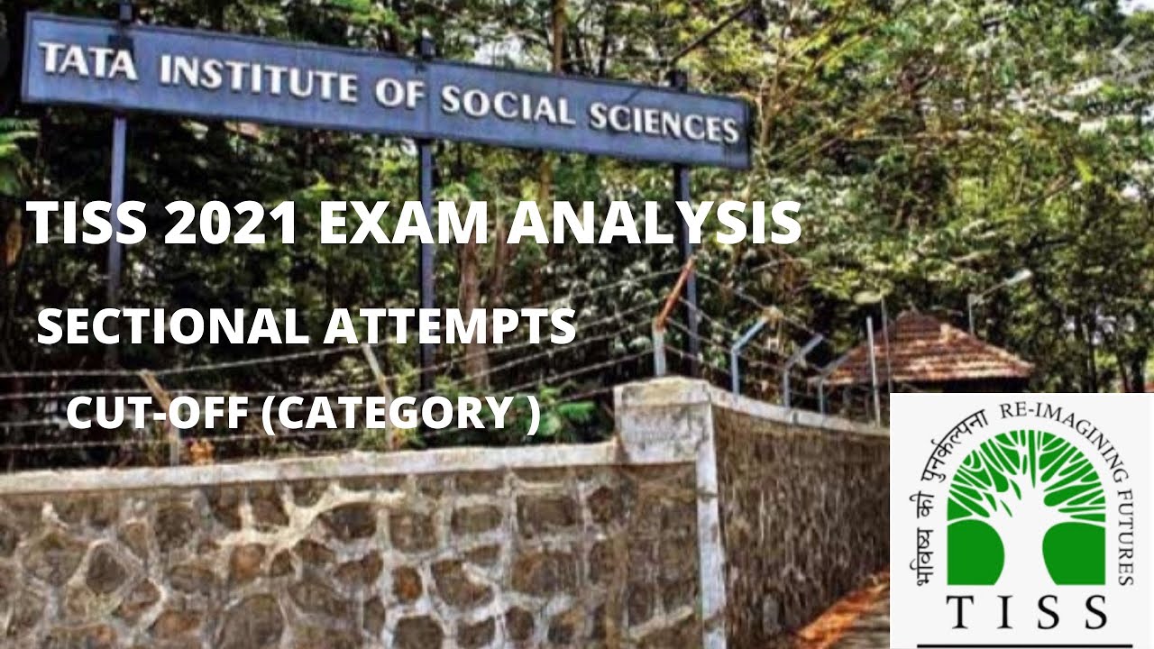 TISS 2021 Exam analysis| TISS 2021 CUT-OFF| TISS 2021 cut off (category ...