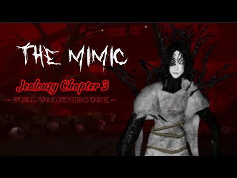 - THE MIMIC- Jealousy Chapter 3 || Full Walkthrough (Mobile Gameplay ...