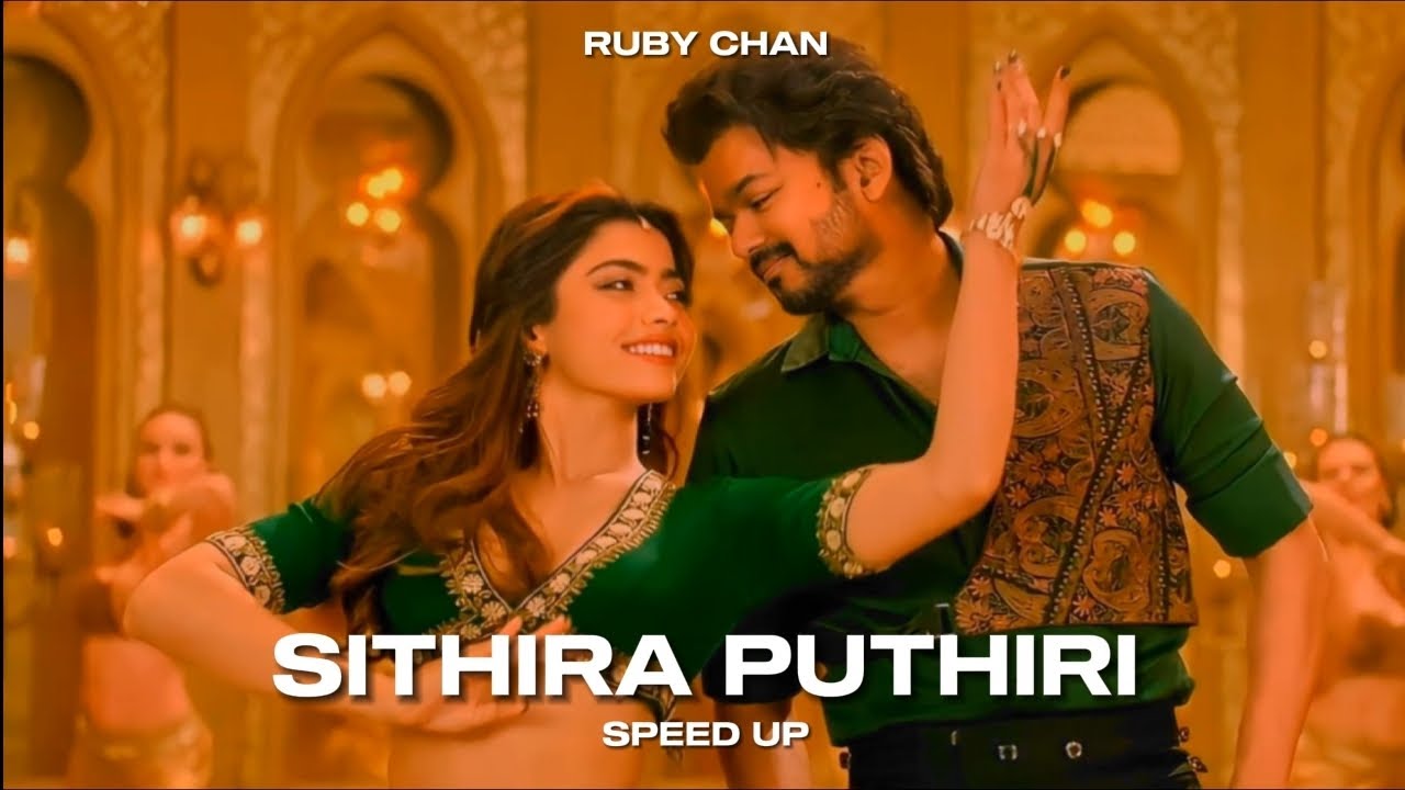 SITHIRA PUTHIRI - SPEED UP + REVERB | TAMIL SONG #trending #thalapathy #tamilsong - YouTube