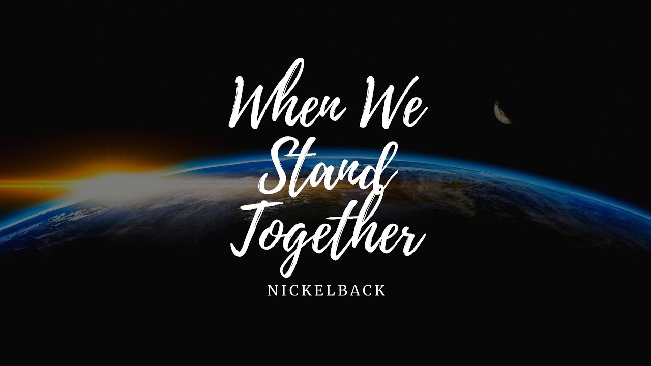 Nickelback - When We Stand Together subtitulado en Español & Ingles ...