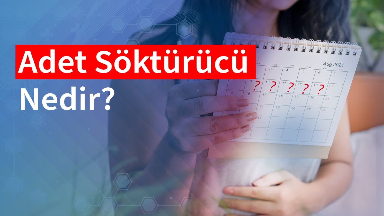 Adet Söktürücü Nedir? | Medical Park - YouTube
