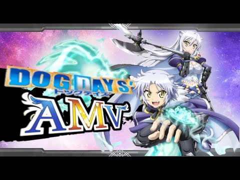 Dog Days' (AMV)