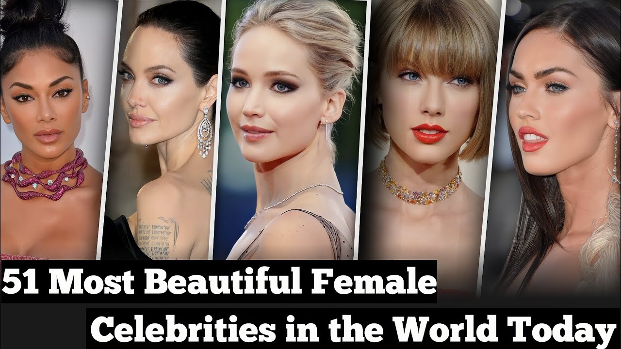 51 Most beautiful female celebrities in The world Today 🌍 #top10 #top20 ...