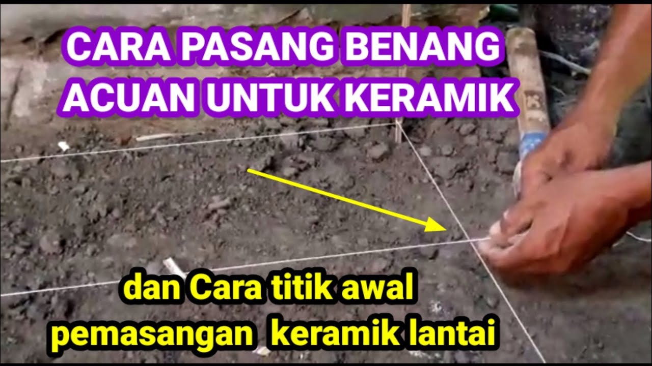cara pasang benang keramik lantai - YouTube