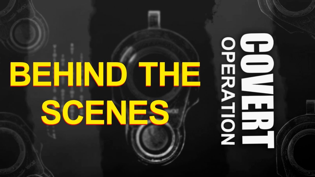 Making Of Covert Operation / Short Film - YouTube