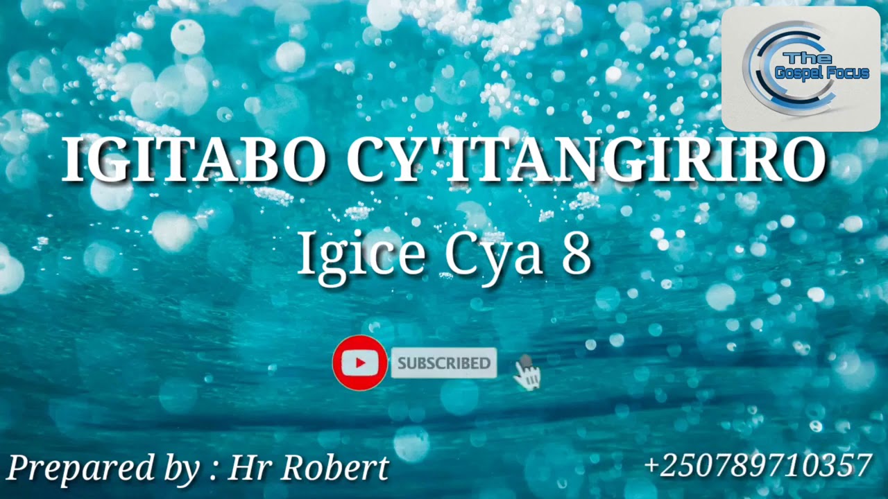 IGITABO CY'ITANGIRIRO IGICE CYA 08 - YouTube