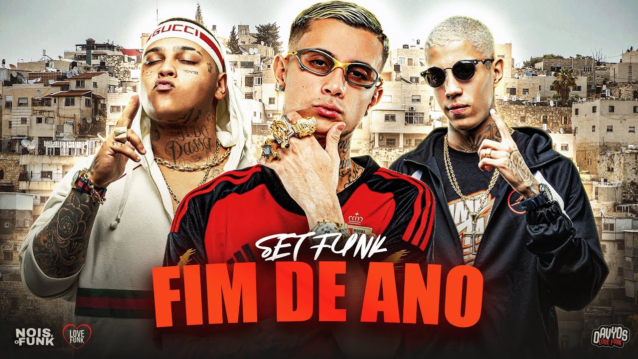 SET FUNK FIM DE ANO - MC Tuto, MC Ryan SP, MC Kadu, MC Joãozinho VT, MC ...
