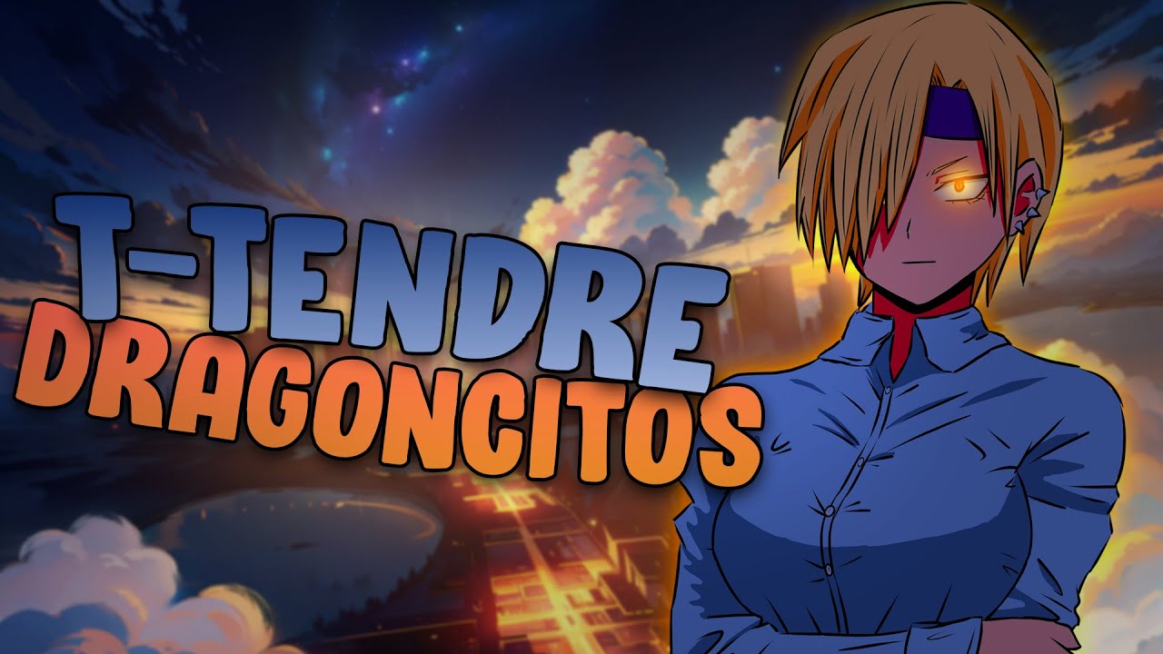 T-Tendre Dragoncitos! | MHA | Capítulo 26 y 27 - YouTube