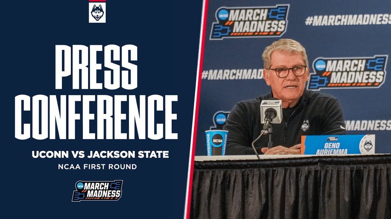Postgame Press Conference | UConn vs. Jackson State | NCAA First Round ...