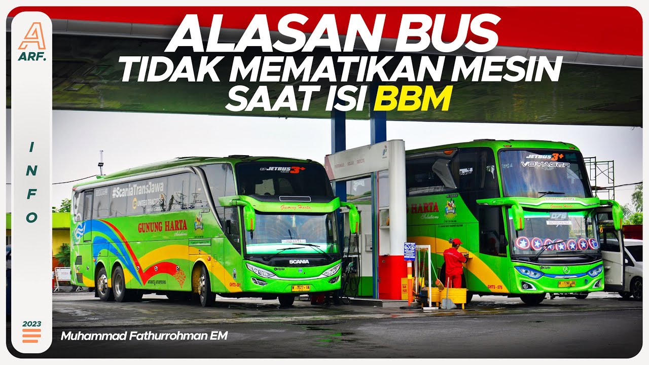 5 Alasan Bus Tidak Mematikan Mesin Saat Mengisi BBM Solar - YouTube