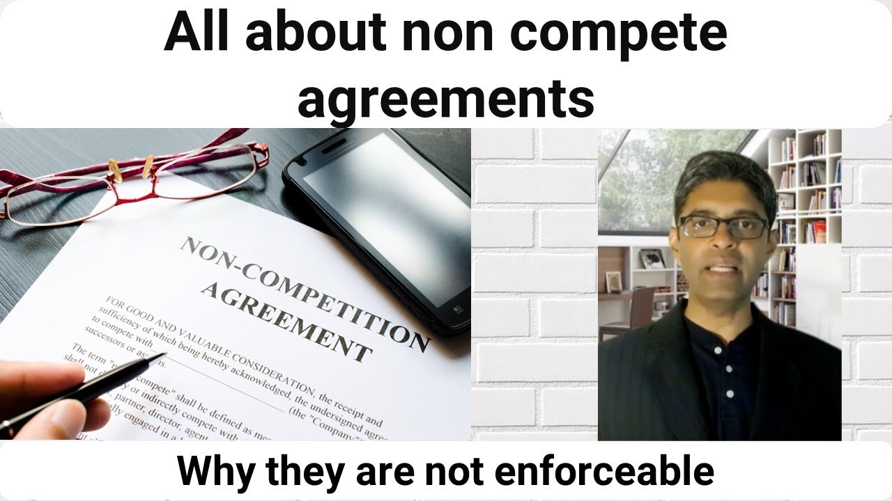 All About Non Compete Agreements I Why They Are Not Enforceable YouTube all-about-non-compete-agreements-i-why-they-are-not-enforceable-youtube
