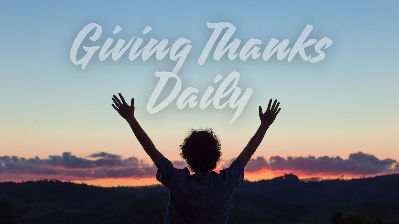Giving Thanks Daily (October 12, 2024) - YouTube