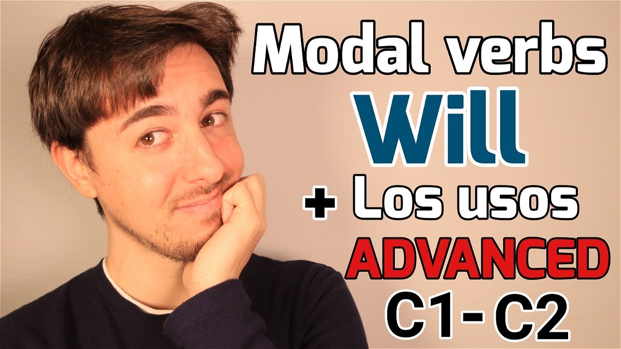 WILL en INGLÉS y sus usos ADVANCED | Verbos Modales | Gramática - YouTube