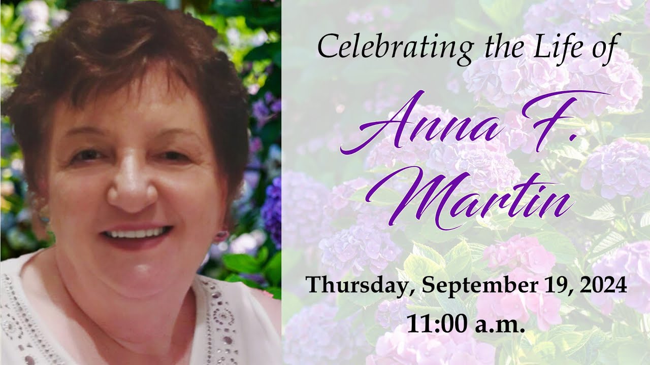 Celebrating the life Anna F. Martin - YouTube
