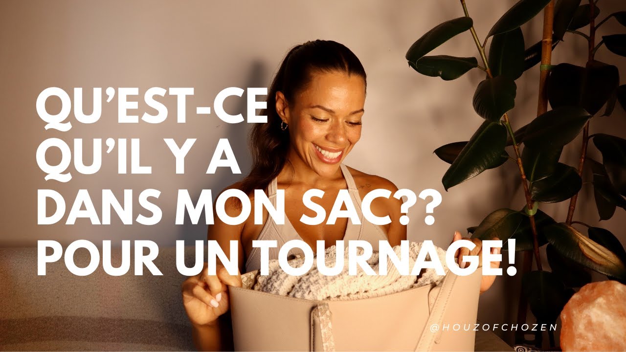 Qu'est-Ce Qu'il Y A Dans Mon Sac? Édition Tournage! - YouTube