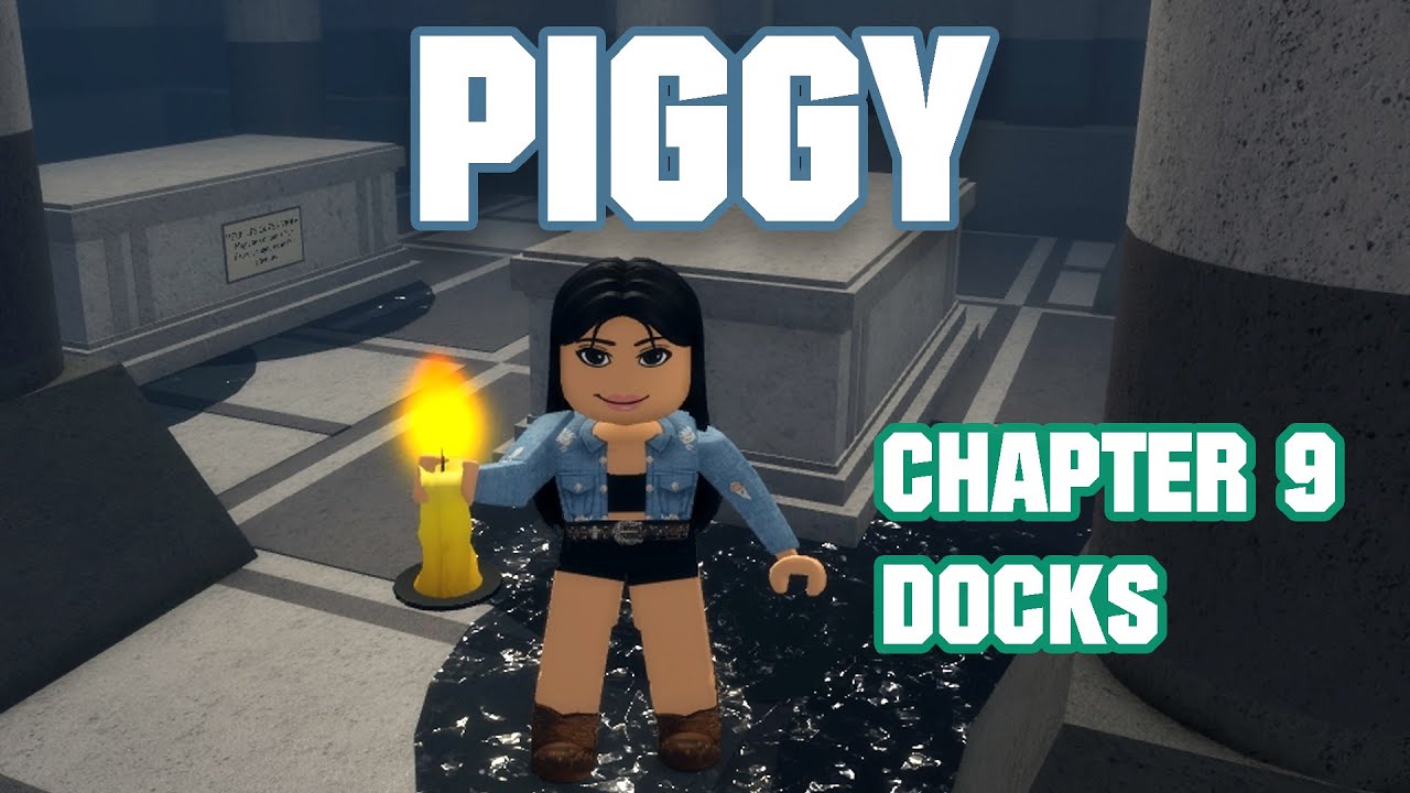 Roblox Piggy - Chapter 9 Docks - YouTube