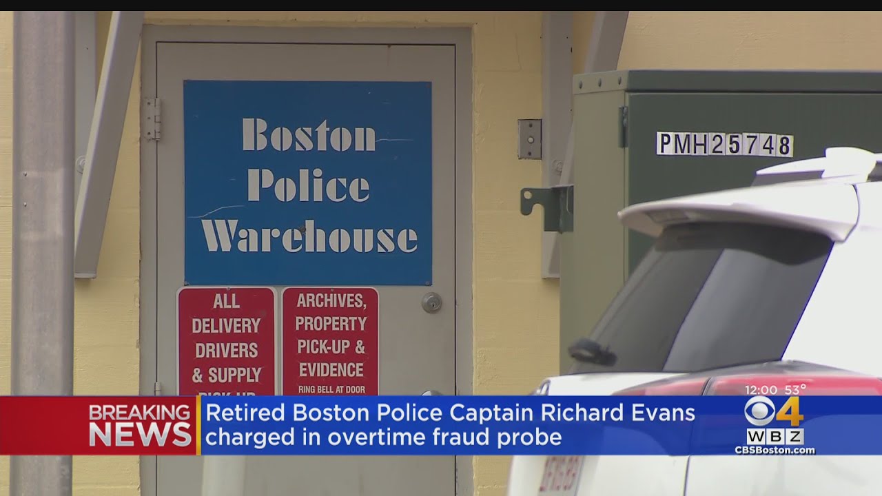 Retired Boston Police Captain Richard Evans Charged In Overtime Fraud ...