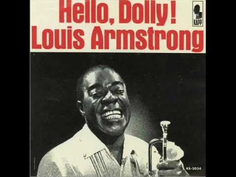 LOUIS ARMSTRONG - Hello Dolly - YouTube