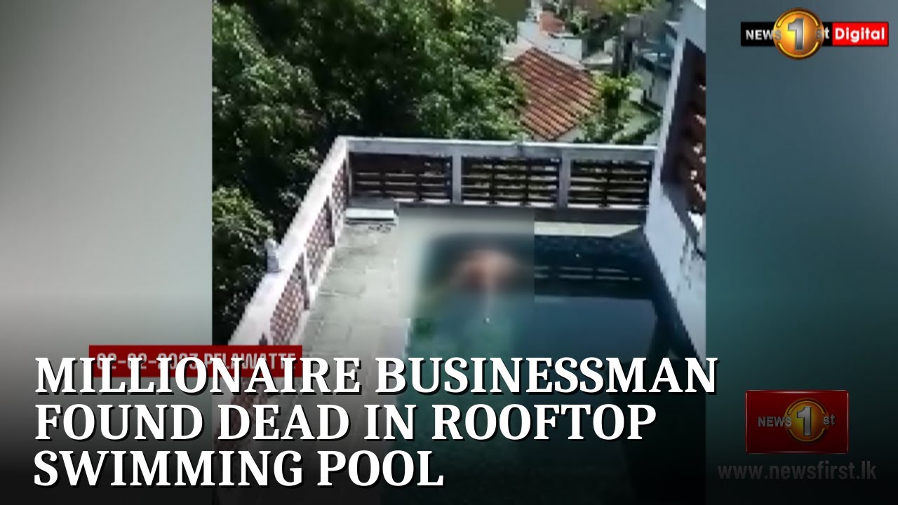 Millionaire businessman found dead in rooftop swimming pool - YouTube