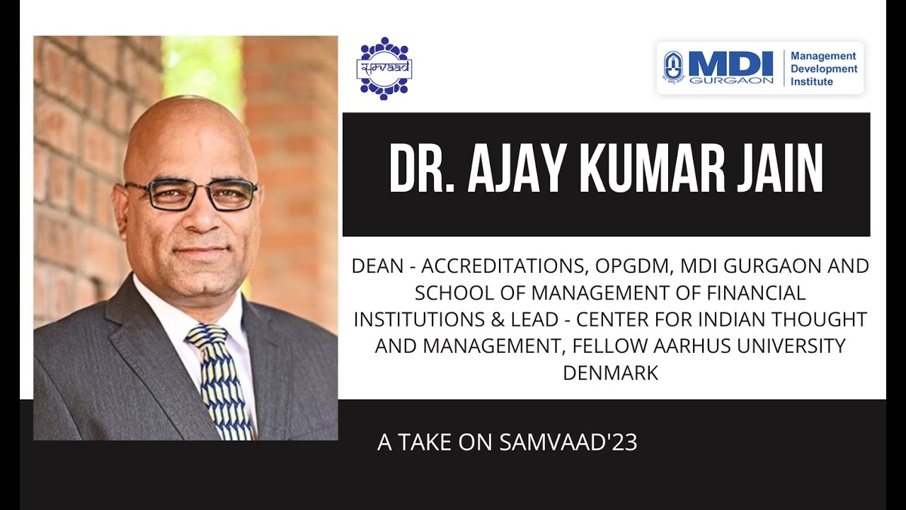 Exploring the Significance of Samvaad'23 by PGDM-BM with Prof. Ajay ...