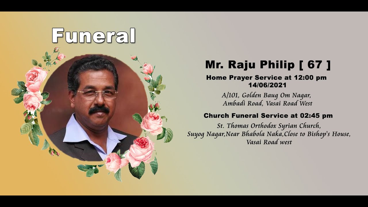 Mr. Raju Philip ( 67 ) l Funeral Service Live Streaming ALEENA DIGITAL ...