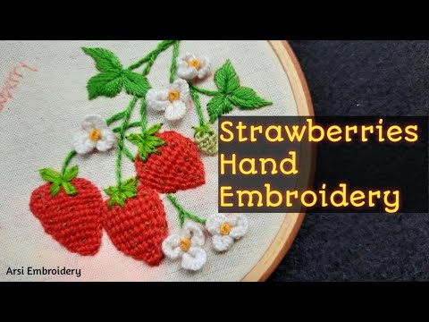 How to Embroider a Strawbery Easy | Fruit Embroidery Tutorial ...