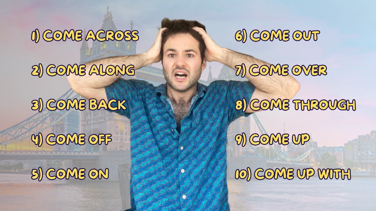 Do you know these 10 PHRASAL VERBS with COME? - YouTube