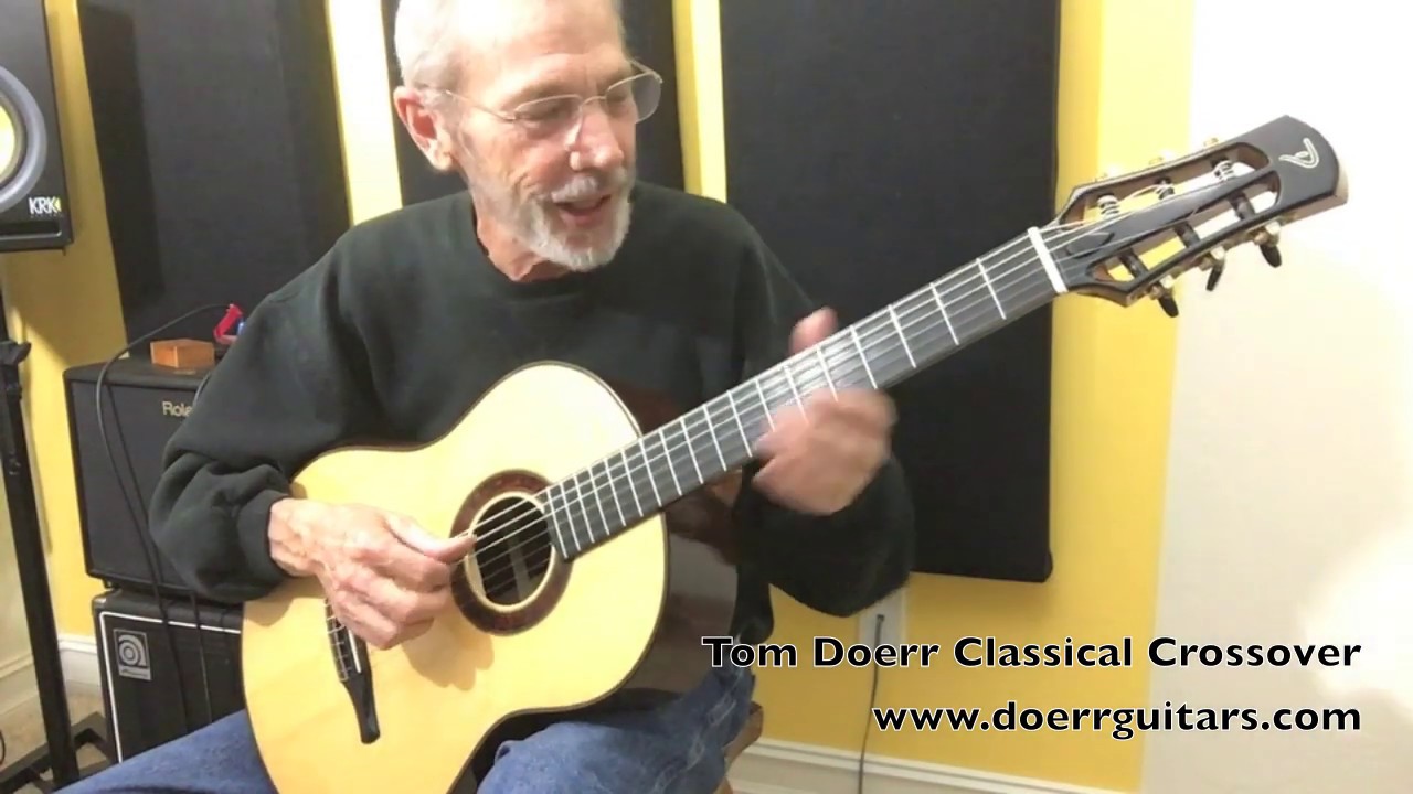 Tom Doerr Guitar Classical Crossover - YouTube