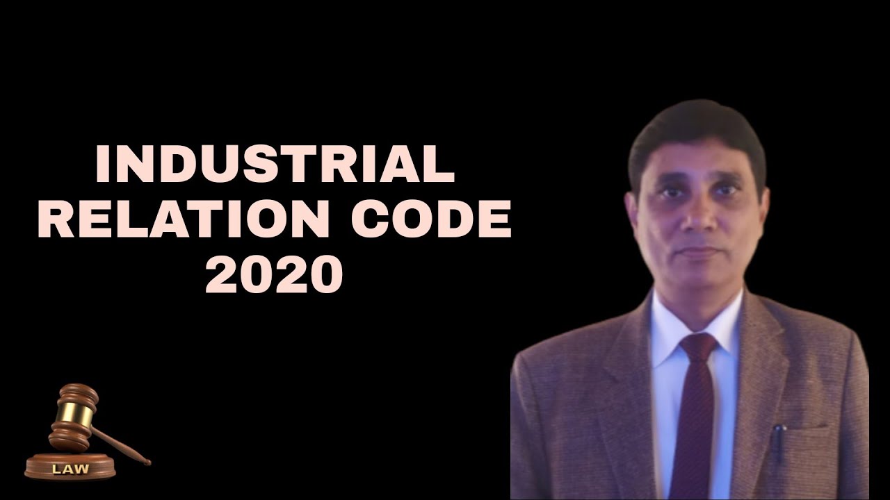 Industrial relation code(IR Code) 2020 - YouTube
