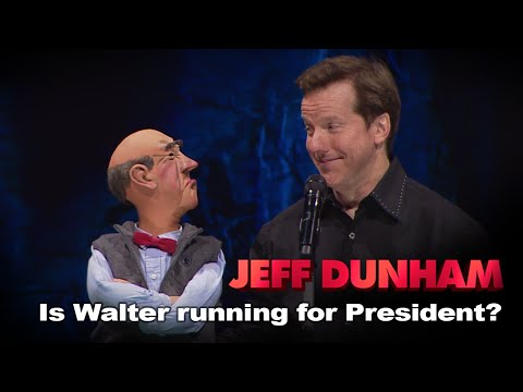 Is Walter running for President? | JEFF DUNHAM: Politically Unbalanced Ep. 2