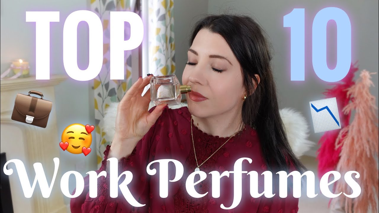 MY FAVOURITE PERFUMES FOR WORK 📧 💼 my perfume collection - YouTube