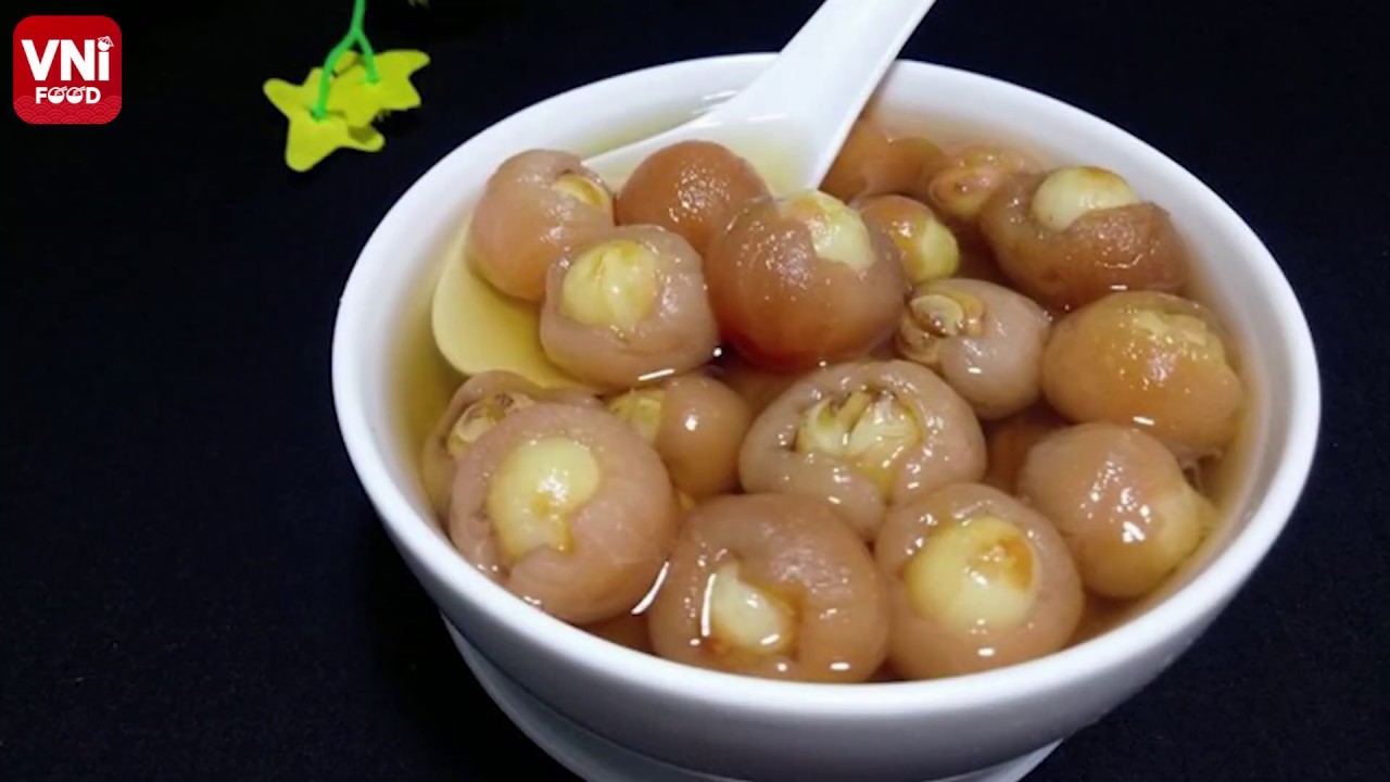 LOTUS SEED SWEET SOUP WITH DRY LONGAN-VNIFOOD - YouTube